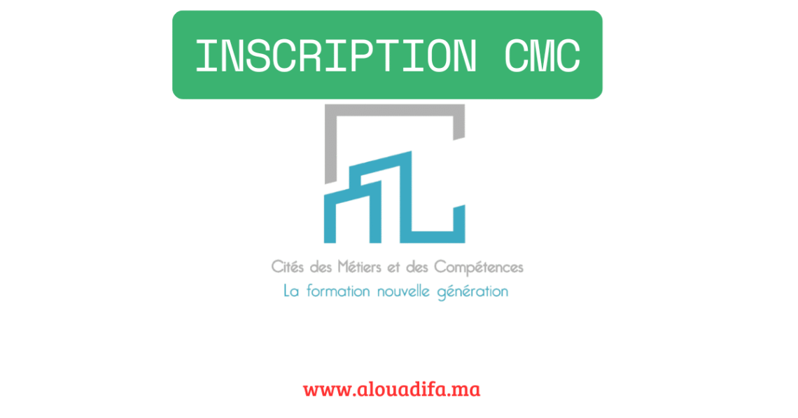Inscription aux Cités des Métiers et des Compétences (CMC) 2025/2026