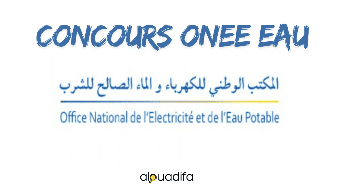 Concours ONEE Eau 2025 : 11 Postes Ouverts | Dépôt des Candidatures ...